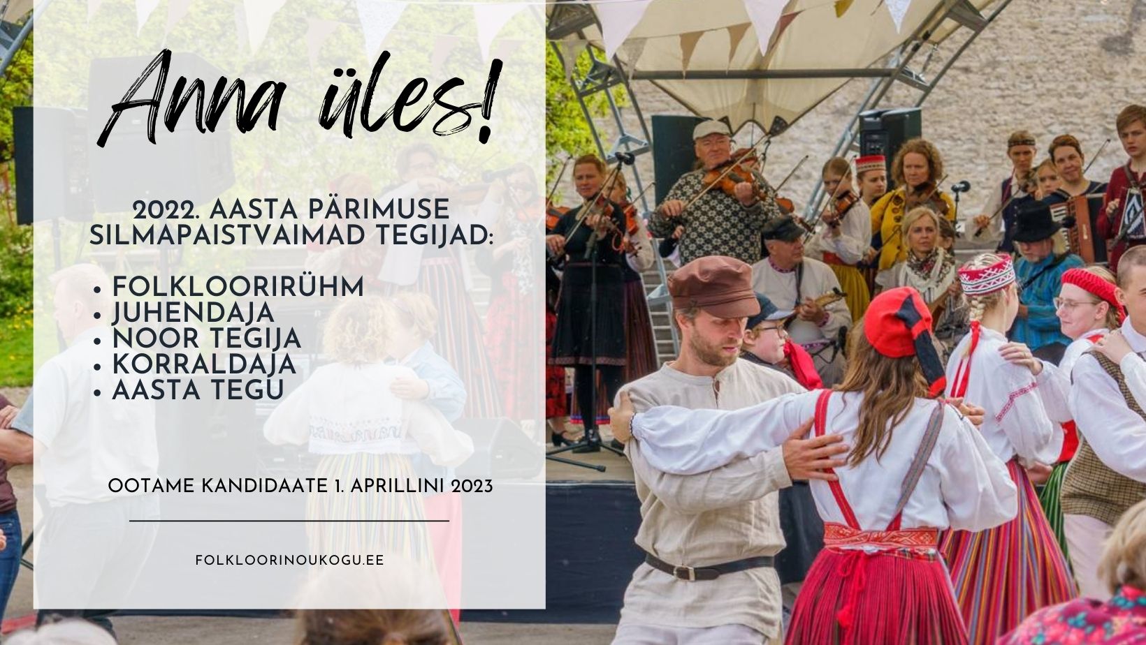 FOLKLOORINÕUKOGU OTSIB: ANNA ÜLES PÄRIMUSE SILMAPAISTVAMAD TEGIJAD ...
